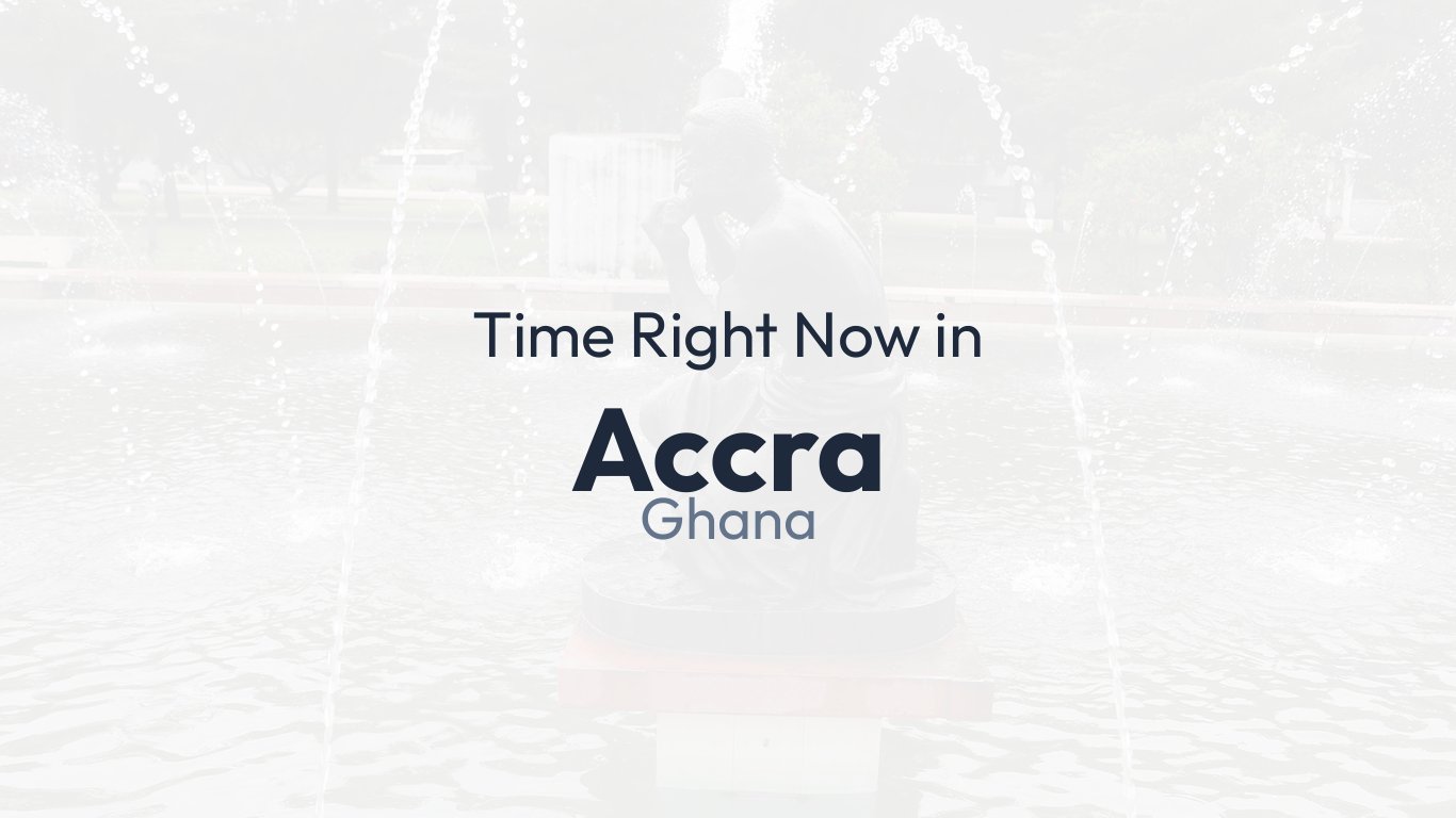Time in Accra, Ghana | Time.how