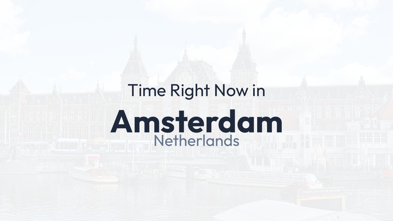 Time in Amsterdam, Netherlands | Time.how