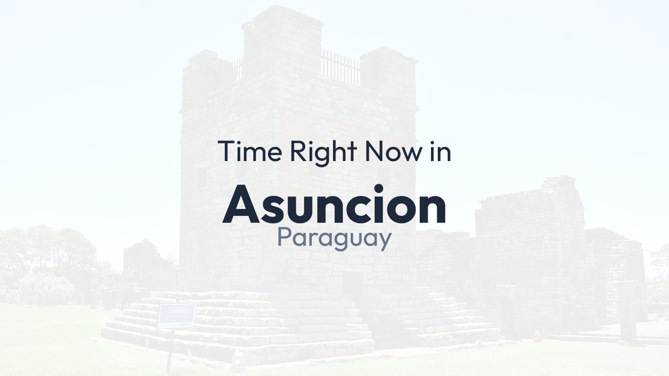 Time in Asuncion, Paraguay | Time.how