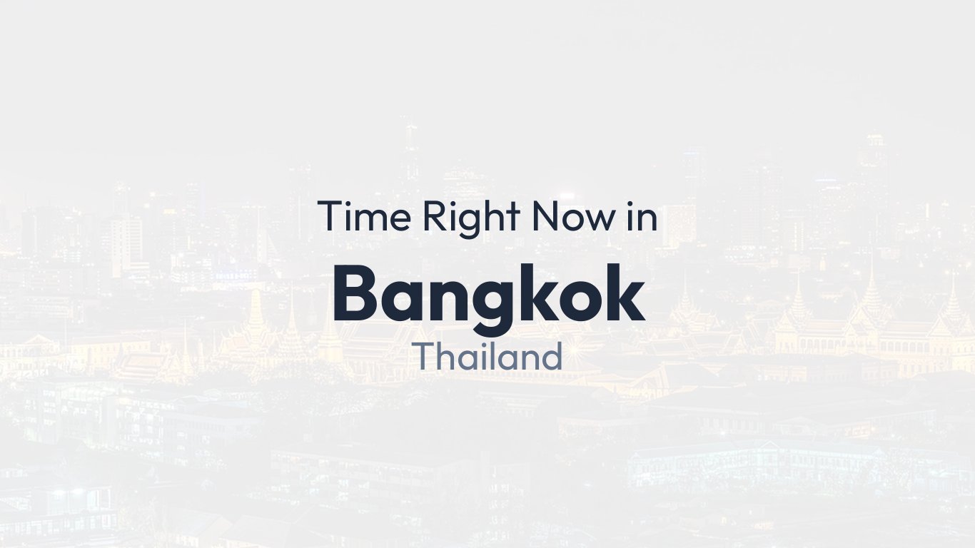 Time in Bangkok, Thailand | Time.how