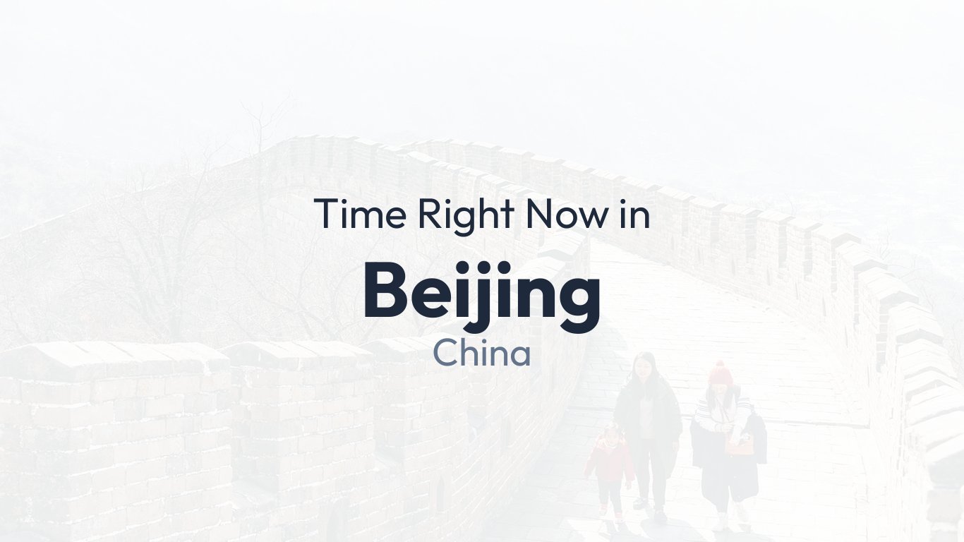 Time in Beijing, China | Time.how