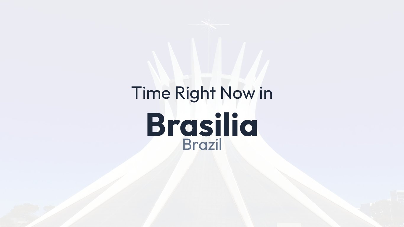 Time in Brasilia, Brazil | Time.how