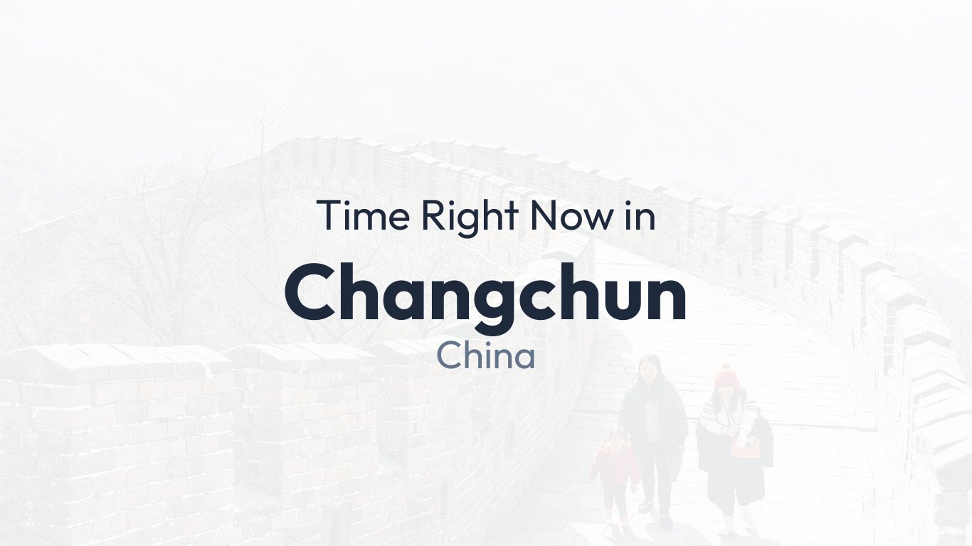 Time in Changchun, China | Time.how