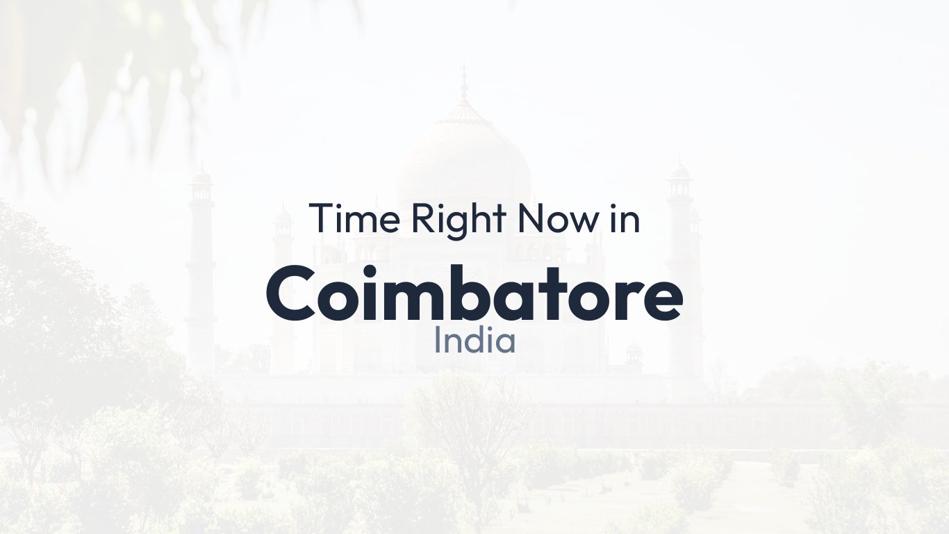 Time in Coimbatore, India | Time.how