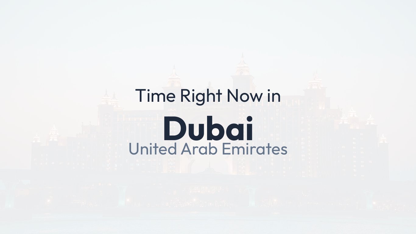 Time in Dubai, United Arab Emirates | Time.how