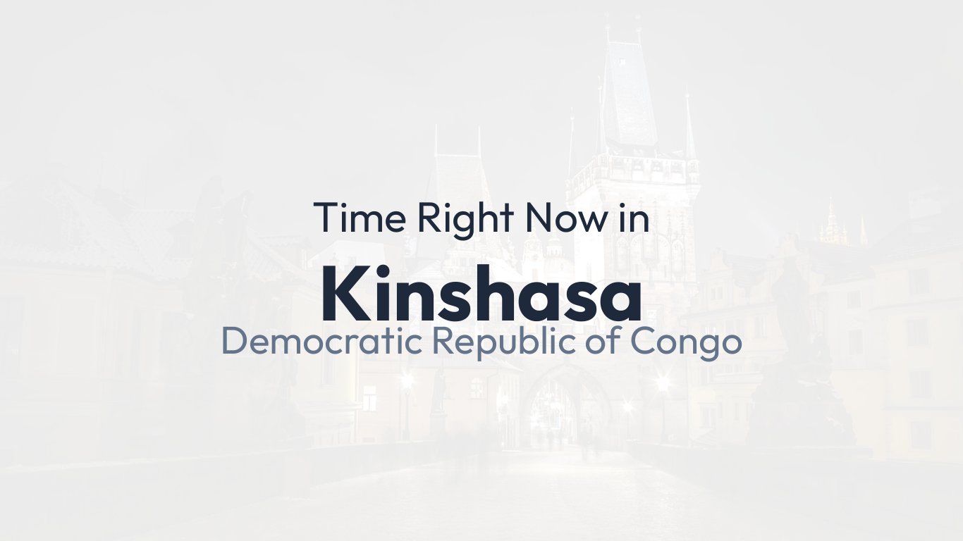 Time in Kinshasa, Democratic Republic of Congo | Time.how