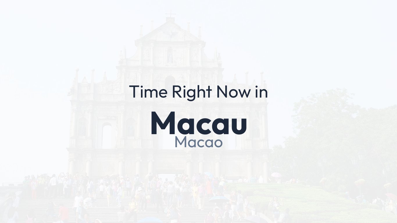 Time in Macau, Macao | Time.how