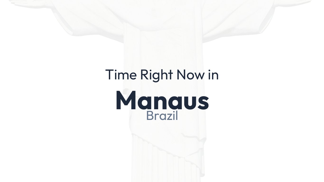 Time in Manaus, Brazil | Time.how