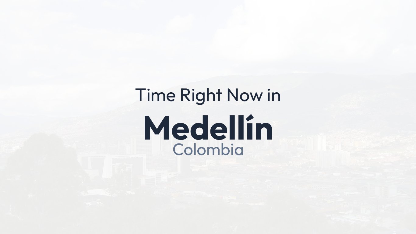 Time in Medellín, Colombia | Time.how