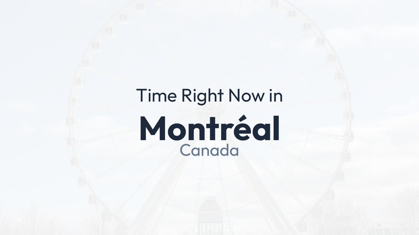 Time in Montréal, Canada | Time.how