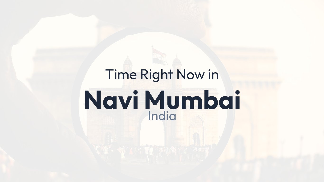 Time in Navi Mumbai, India | Time.how