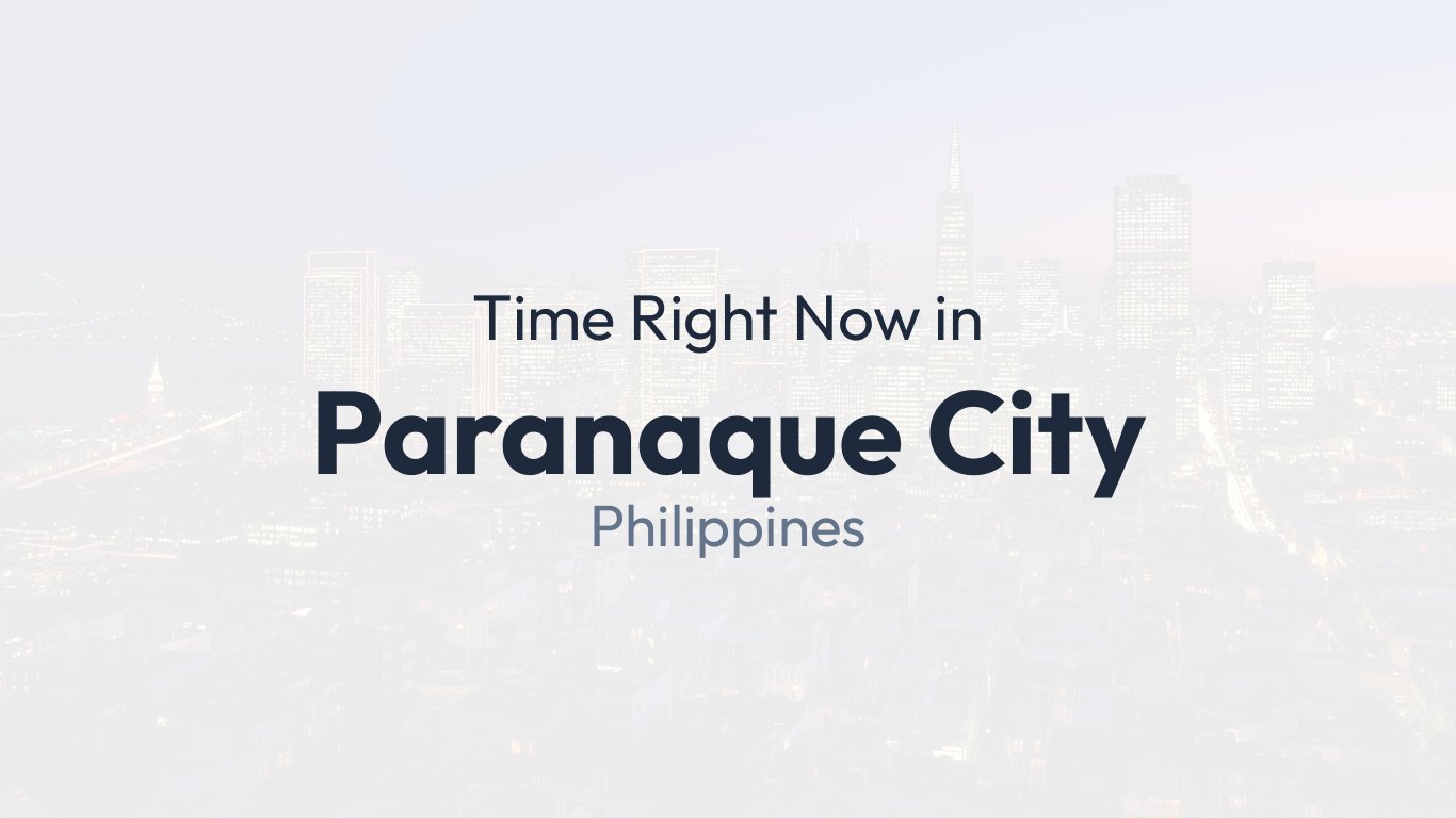 Time in Paranaque City, Philippines | Time.how