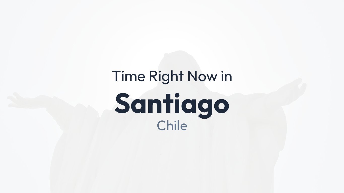 Time in Santiago, Chile | Time.how