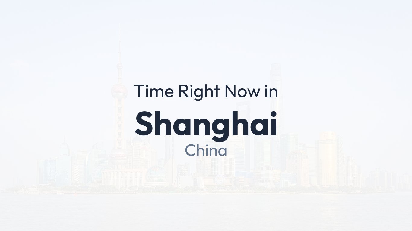 Time in Shanghai, China | Time.how
