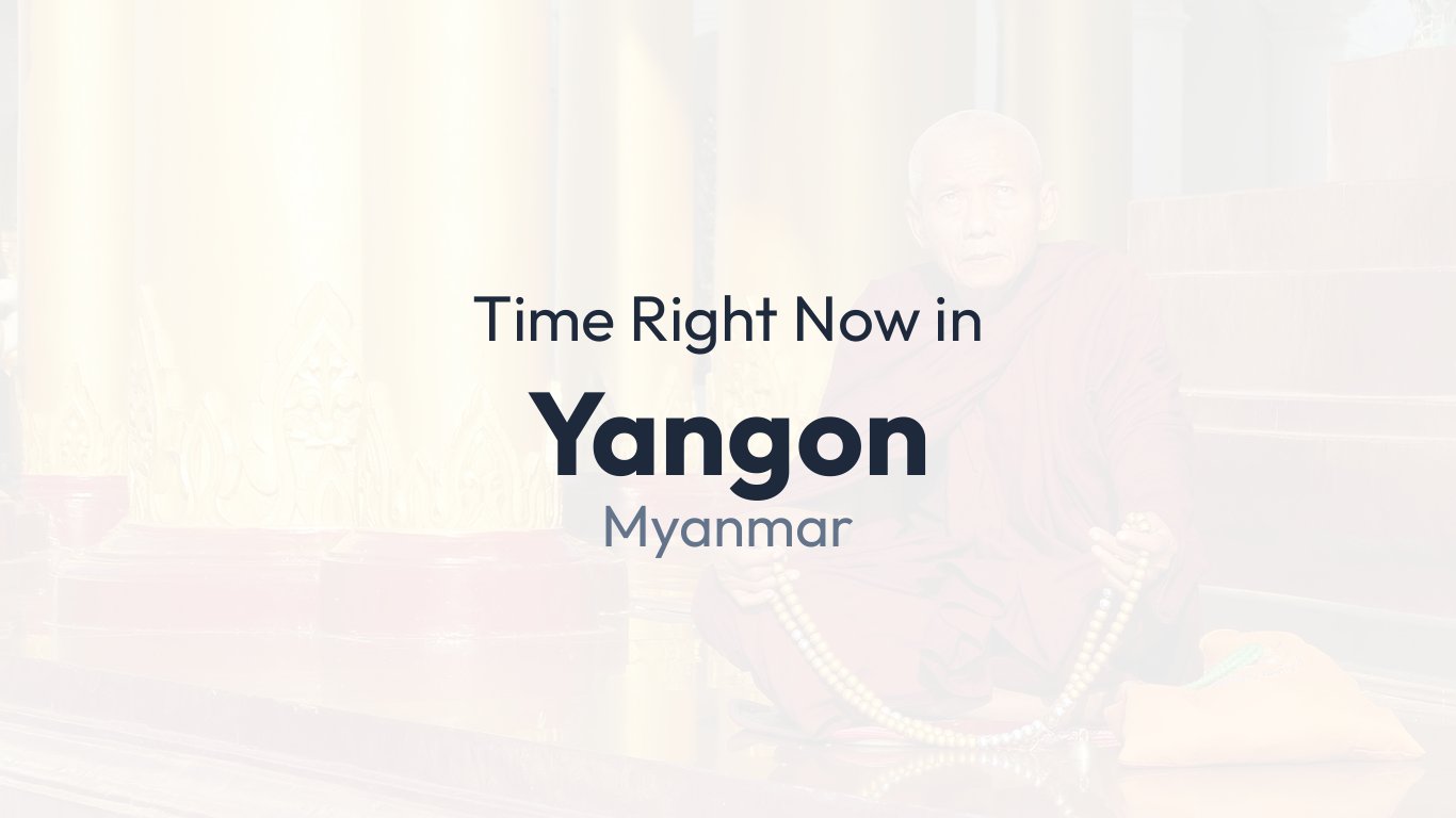 Time in Yangon, Myanmar | Time.how