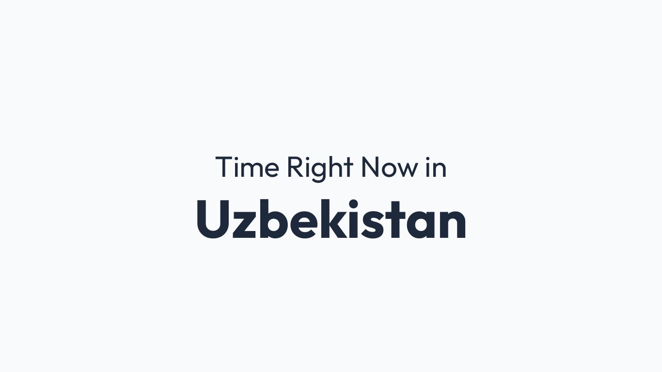 Time in Uzbekistan | Time.how