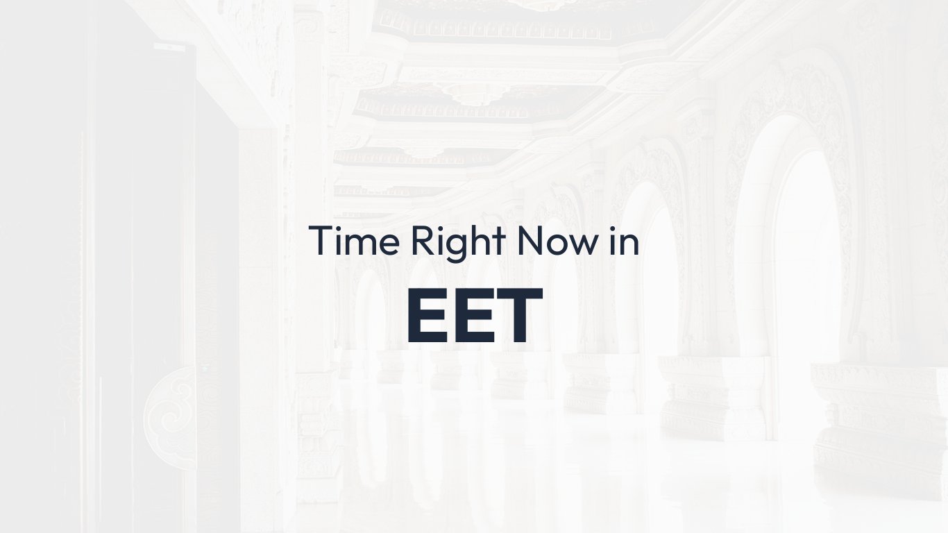 Time in EET (Eastern European Time) | Time.how